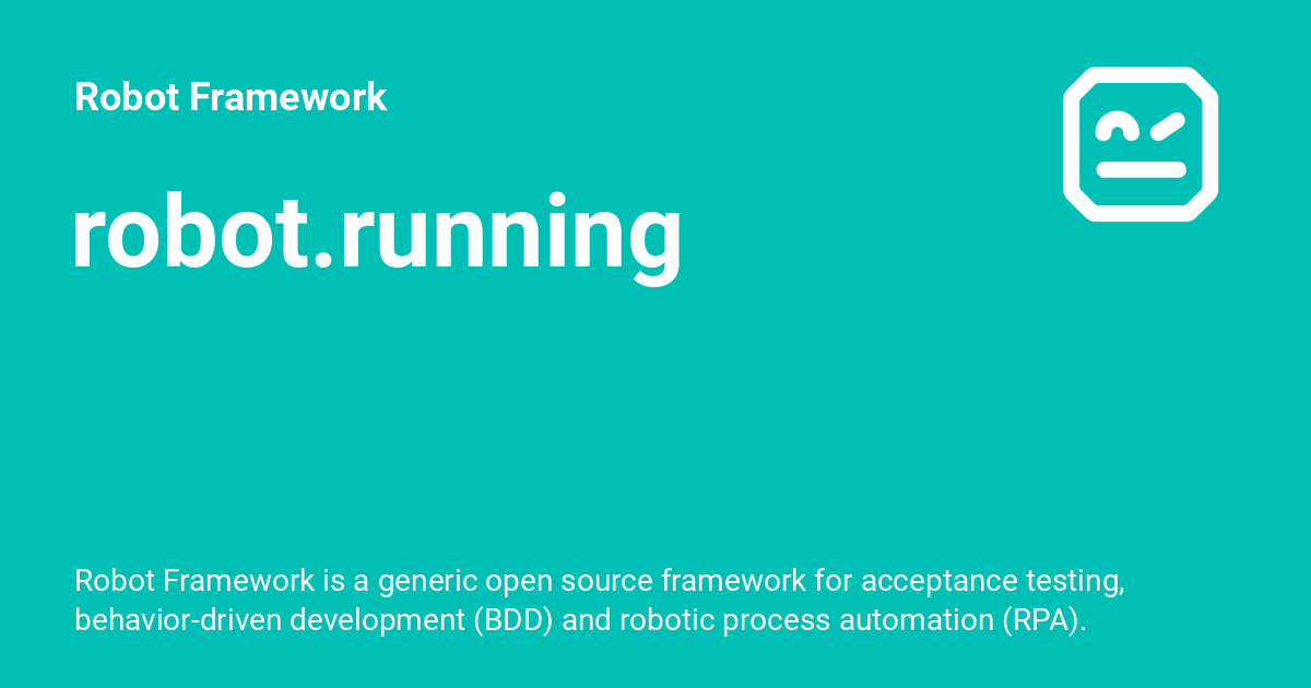 robot.running - Robot Framework