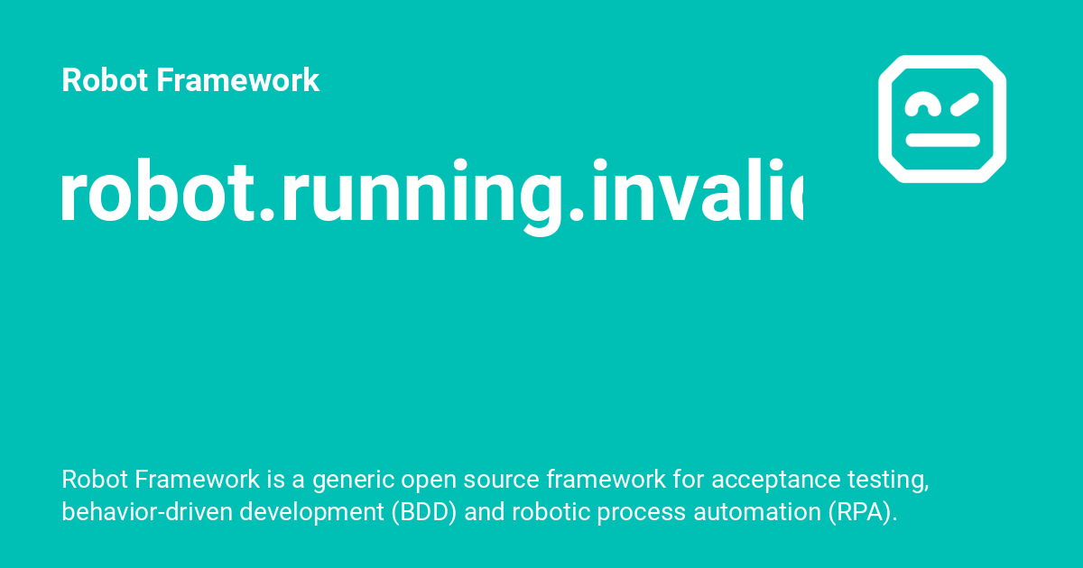 robot.running.invalidkeyword - Robot Framework
