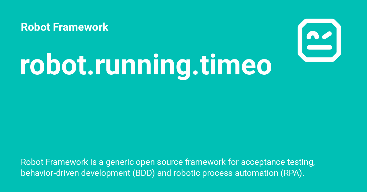 robot.running.timeouts.windows - Robot Framework robot.running.timeouts.windows - Robot Framework