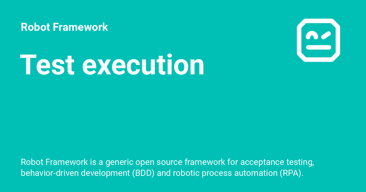 Test Execution Robot Framework