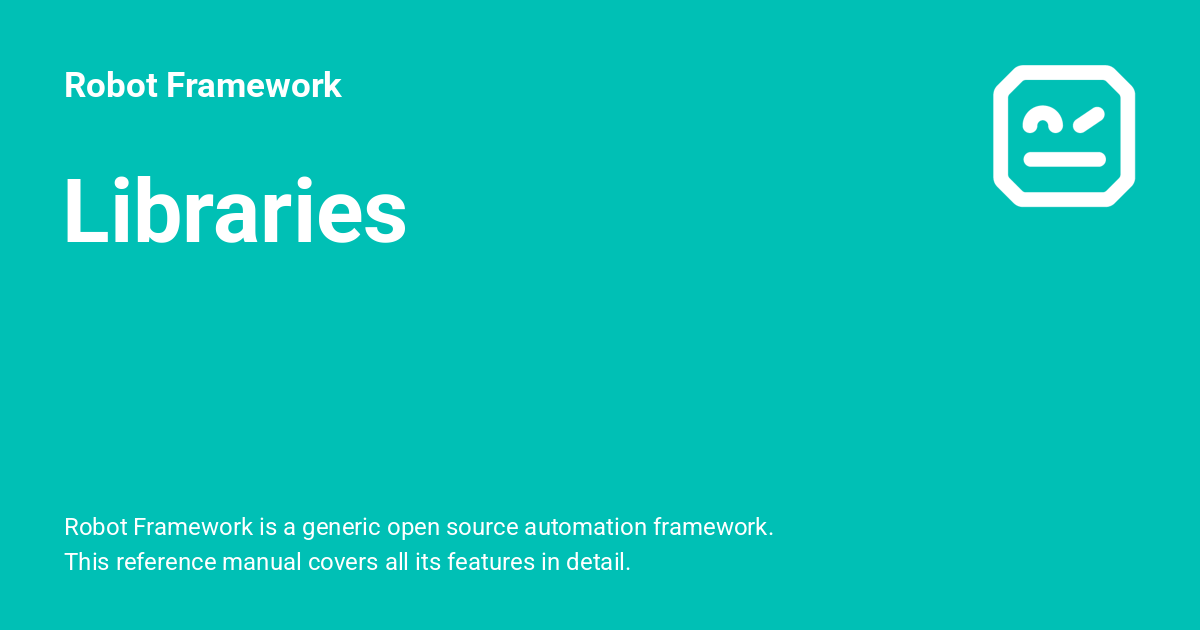 Libraries - Robot Framework
