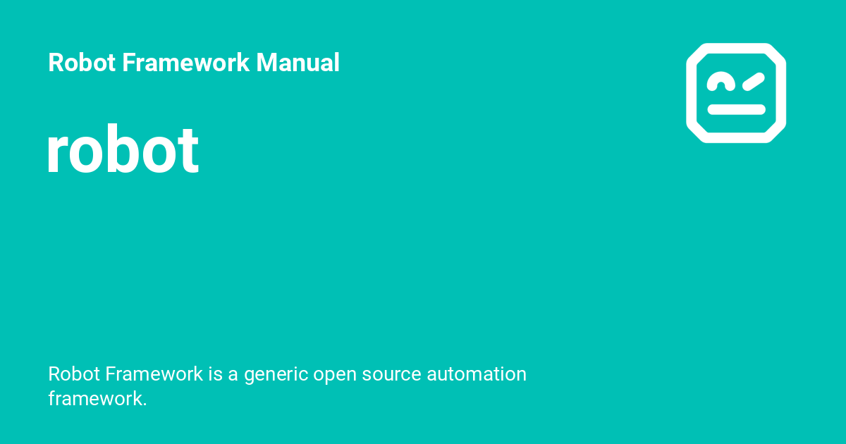 Robot Robot Framework Manual